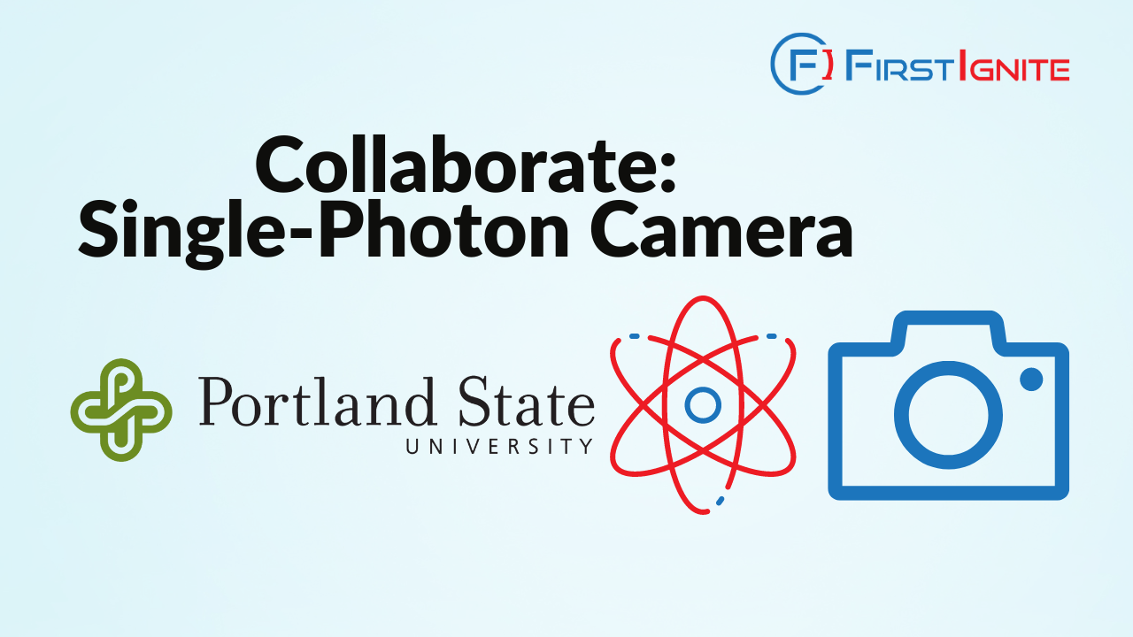 Collaborate: Single-Photon Camera - FirstIgnite